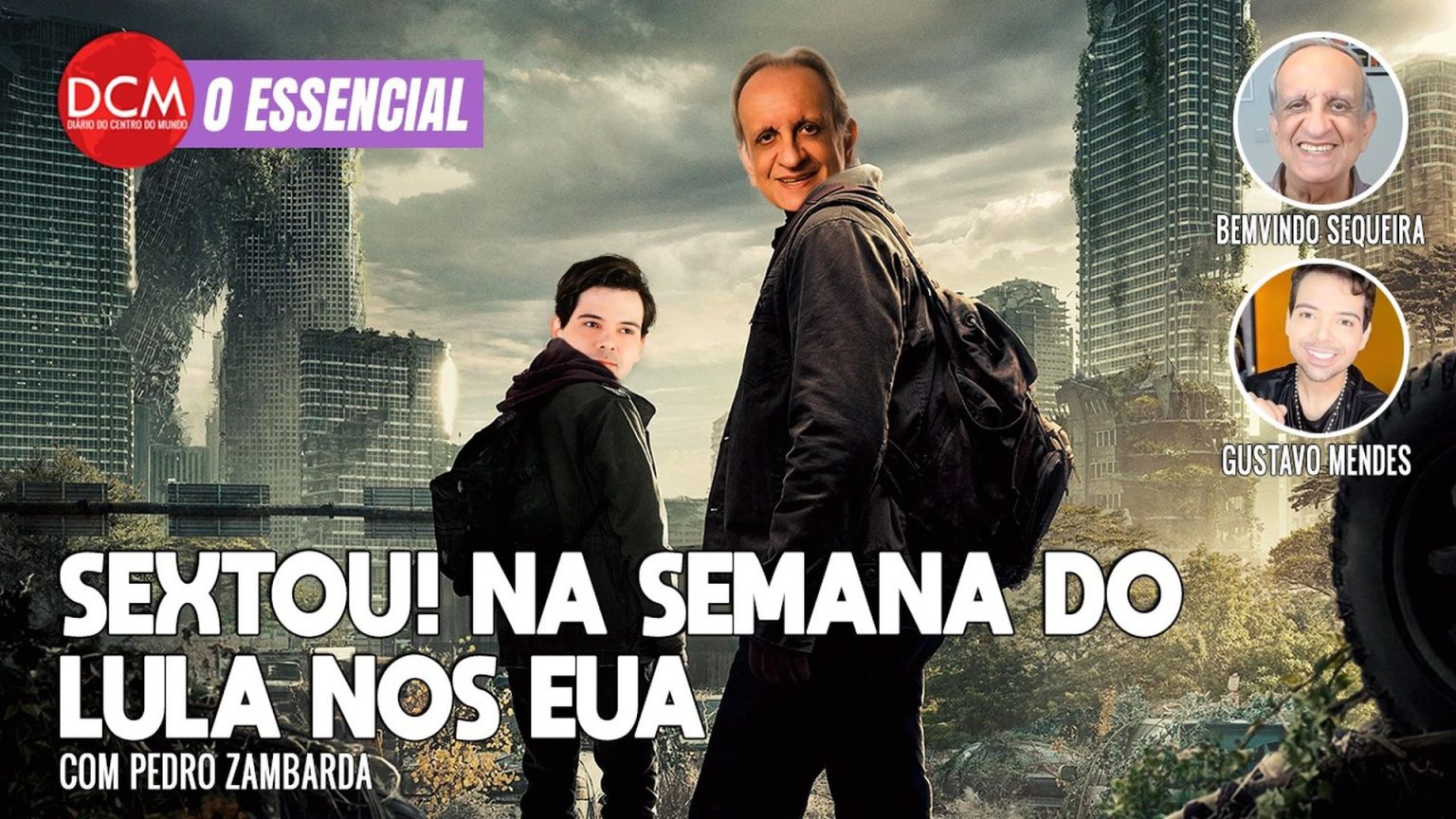 ESSENCIAL do DCM: SEXTOU com Bemvindo Sequeira