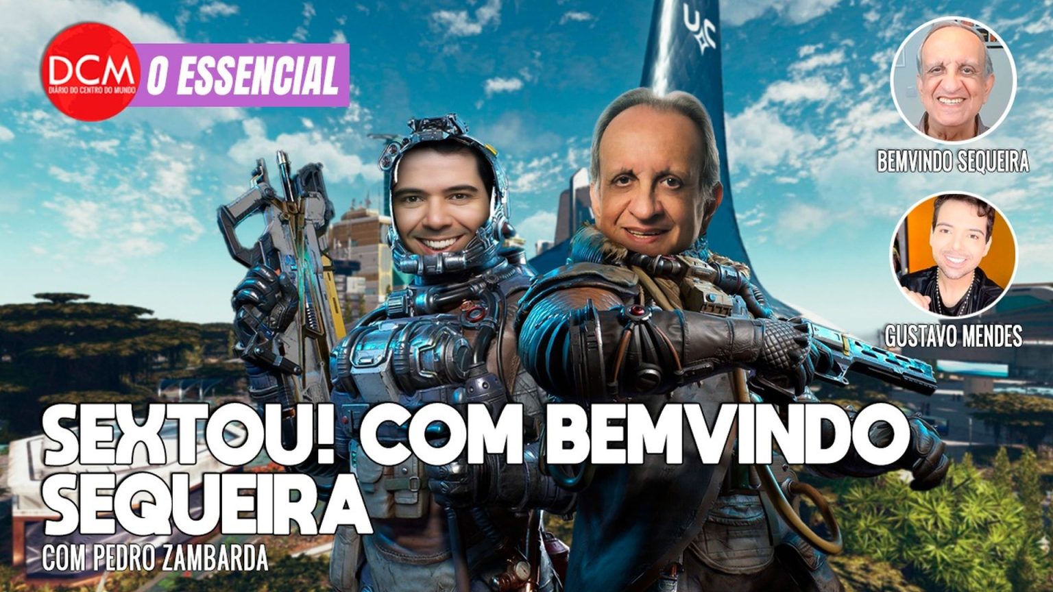 Essencial do DCM: SEXTOU com Bemvindo Sequeira