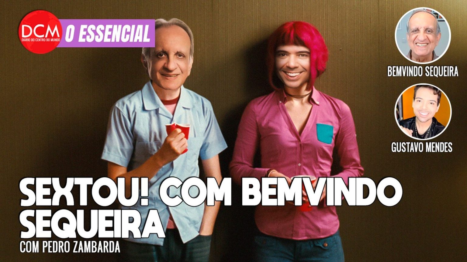 Essencial do DCM: SEXTOU com Bemvindo Sequeira