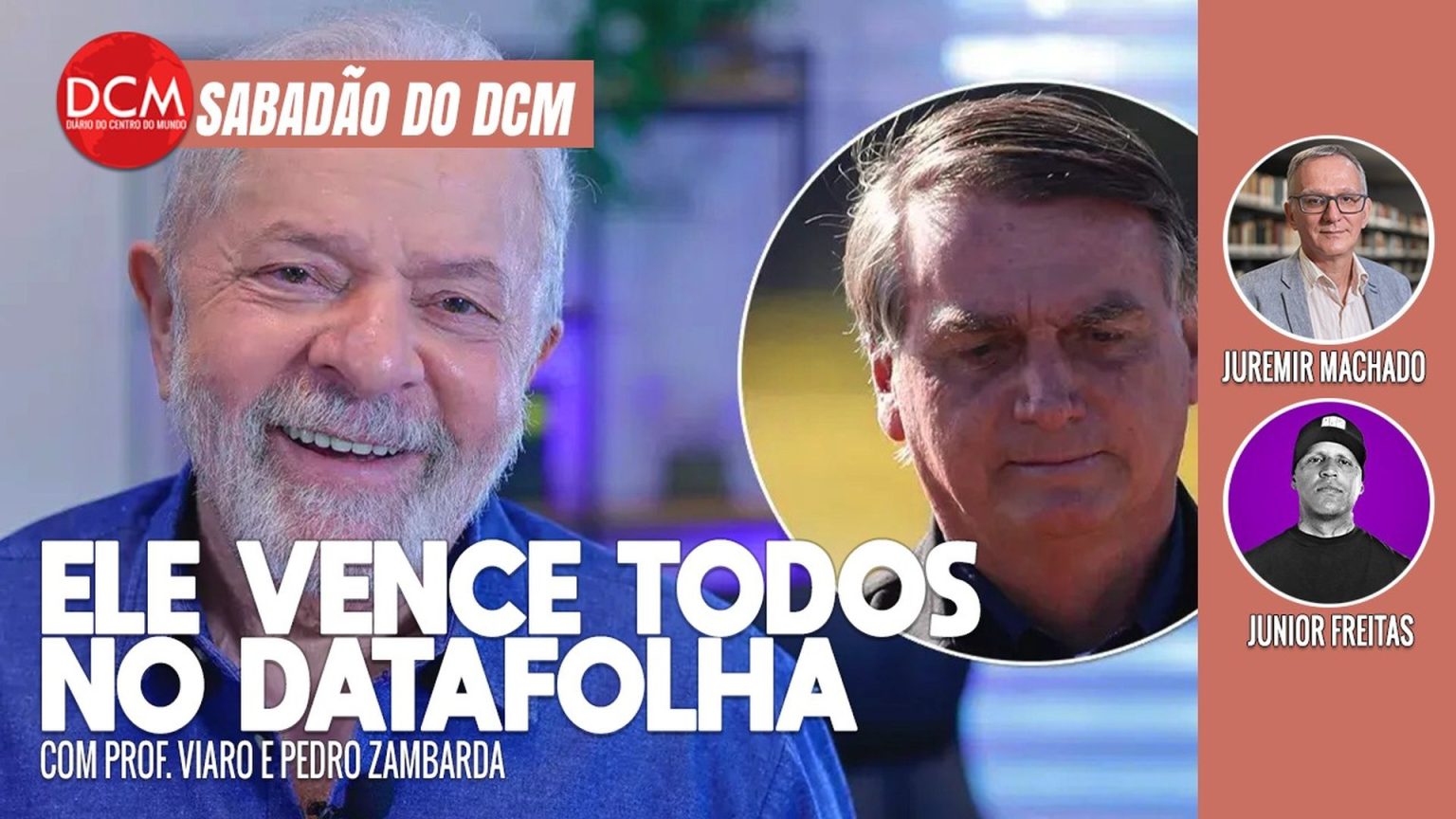 Sabadão do DCM: Datafolha: Lula vence todos os adversários em 2026